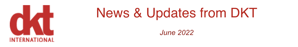 June 2022 Newsletter DKT International