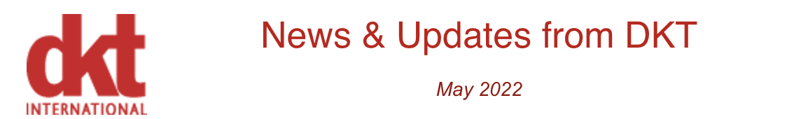May 2022 Newsletter DKT International
